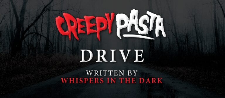 Drive - Creepypasta