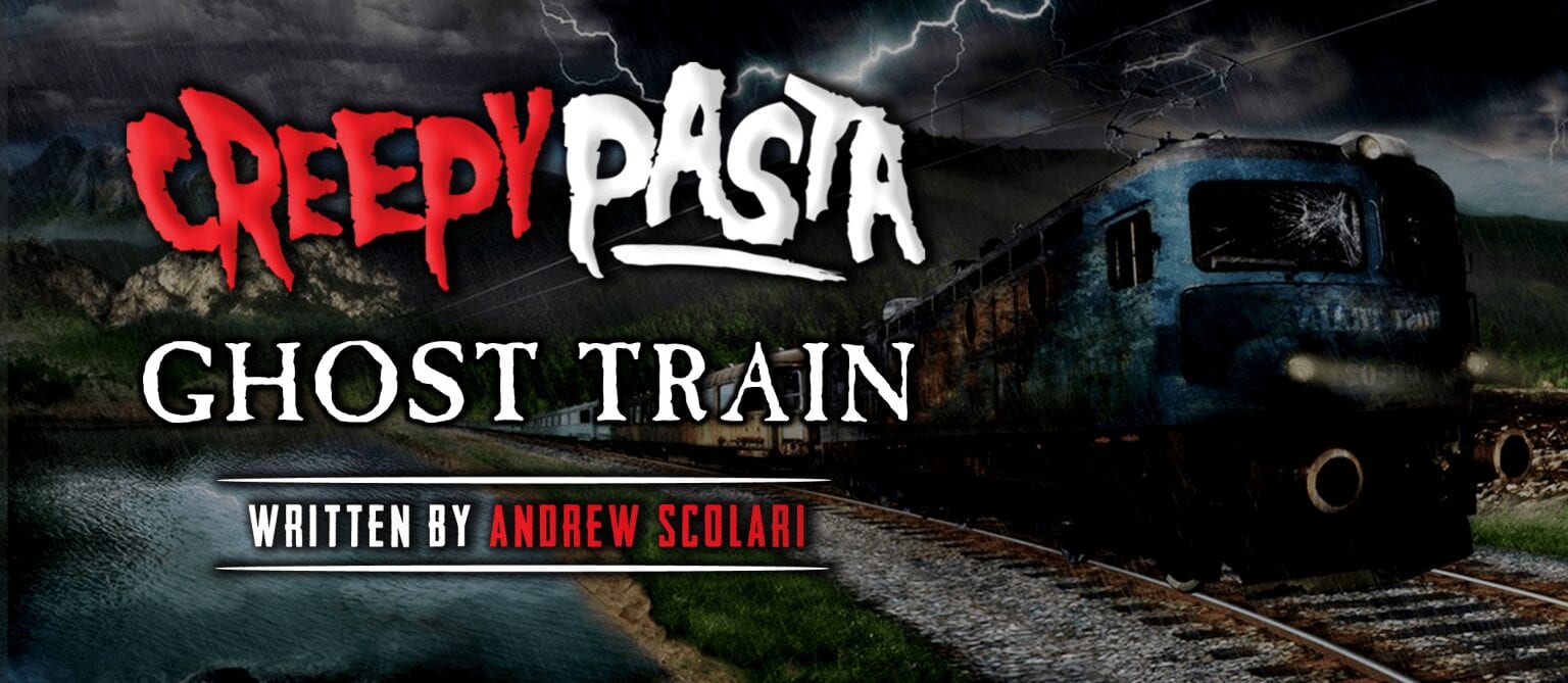 Ghost Train - Creepypasta