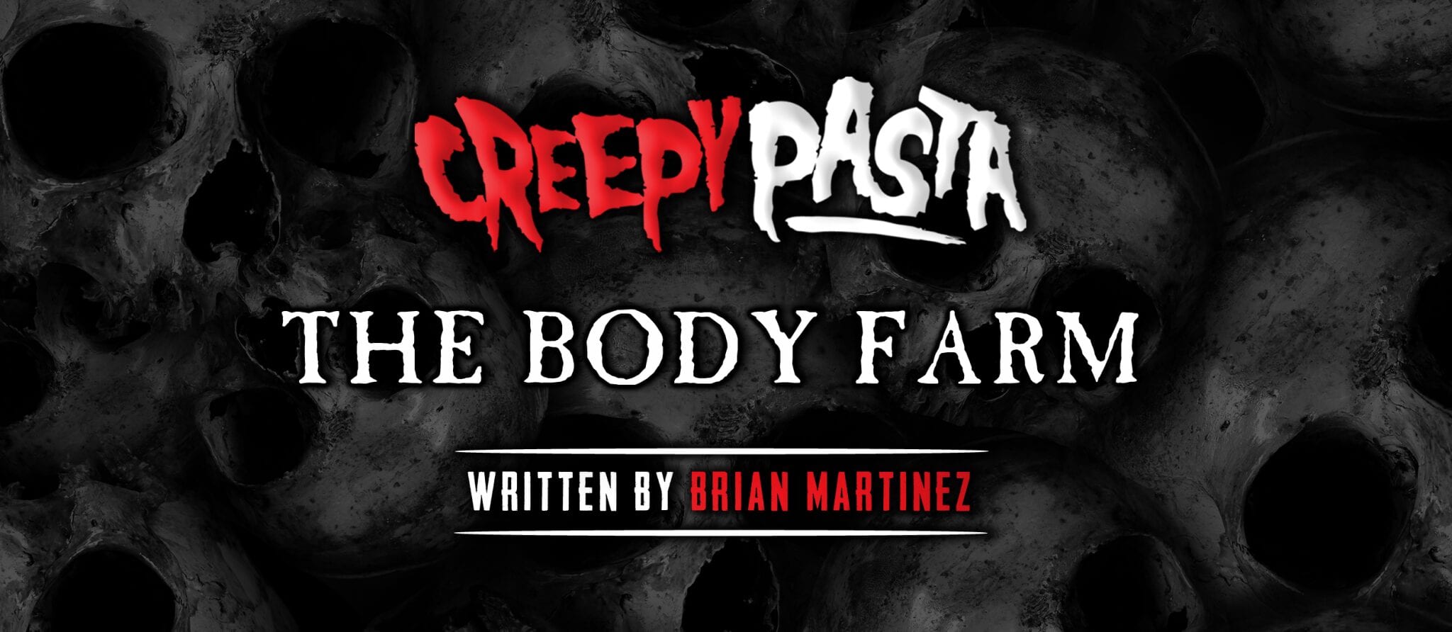 The Body Farm - Creepypasta