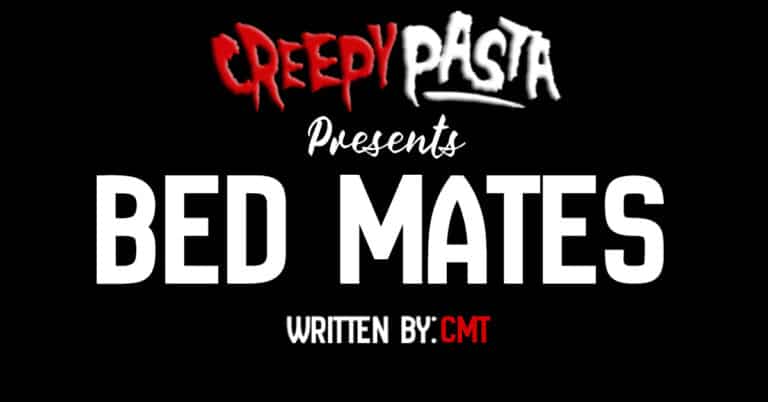 Bed mates - Creepypasta