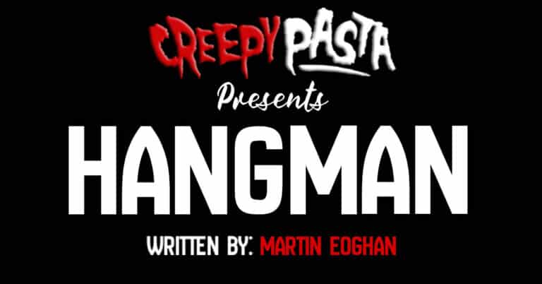 Hangman - Creepypasta